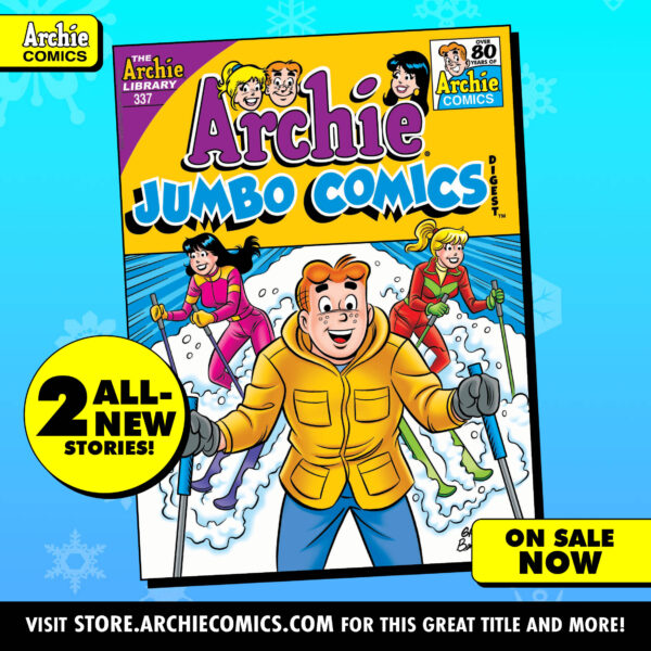 ARCHIE JUMBO COMICS DIGEST #337 preview – THE MIGHTY CRUSADERS NETWORK